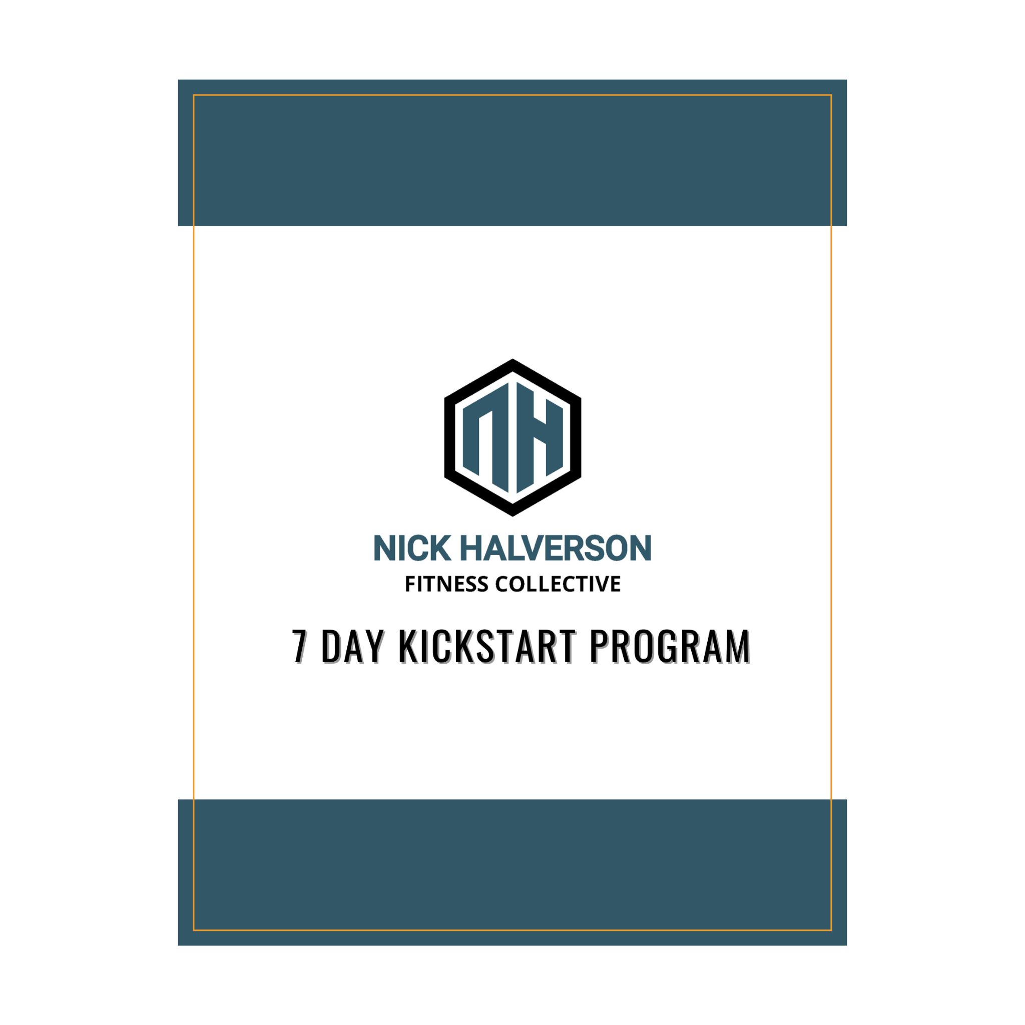 FREE 7 DAY KICKSTART PROGRAM EBOOK – Nick Halverson Fitness Collective